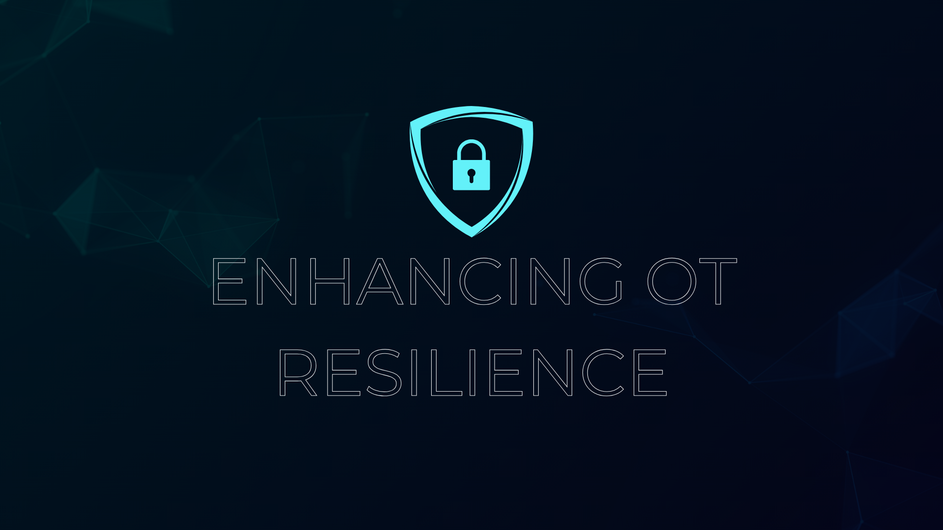 Building a resilient digital future: enhancing OT resilience